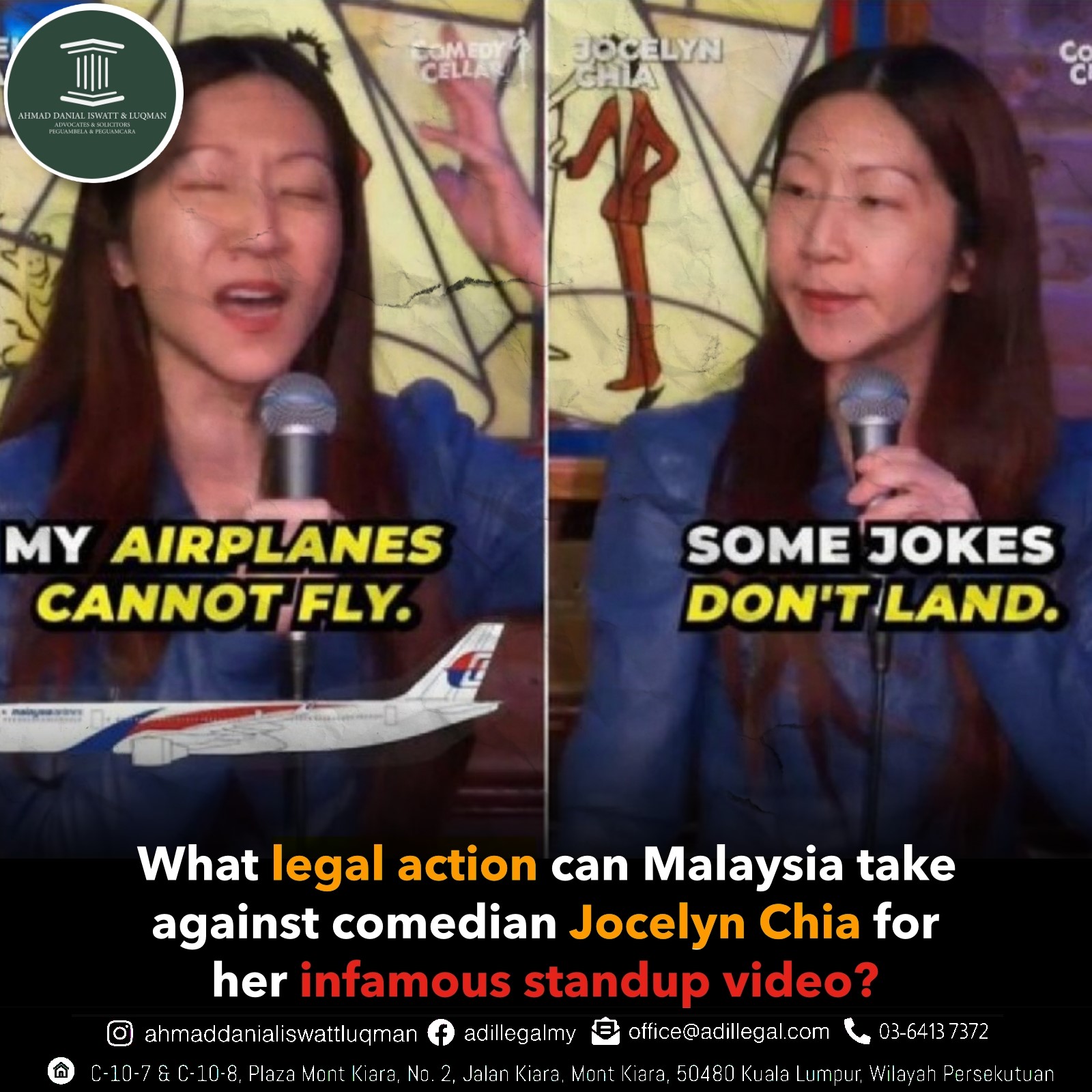 What legal action can Malaysia take against comedian Jocelyn Chia - AHMAD DANIAL, ISWATT & LUQMAN